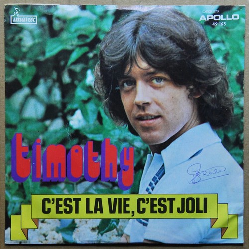 SINGLE 45 T - TIMOTHY - C'EST LA VIE, C'EST JOLI / BELINDA - APOLLO ...