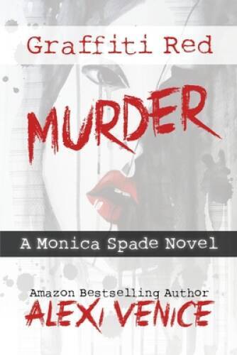 Graffiti Red Murder: A Monica Spade Novel - Paperback - VERY GOOD ...