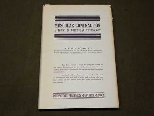 1950 MUSCULAR CONTRACTION BOOK BY W. F. H. M. MOMMAERTS - KD 6056 | eBay