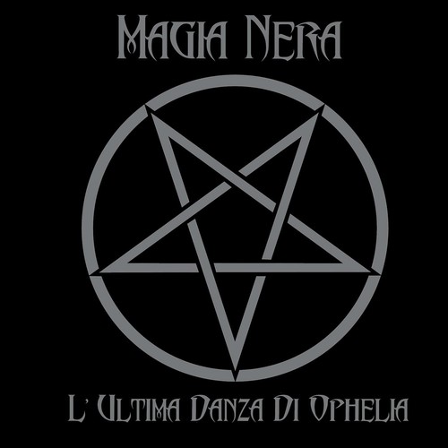 Magia Nera L'ultima Danza Di Ophelia (Vinyl) (US IMPORT) 760137646211 ...