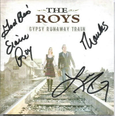 Gypsy Runaway Train by The Roys (CD, 2013) SIGNED/AUTOGRAPHED ...