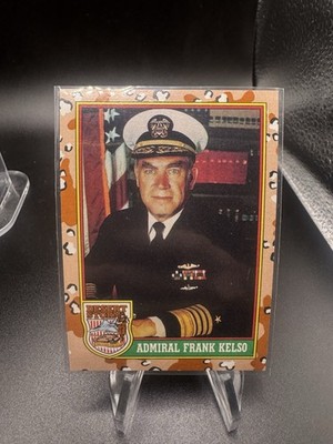 1991 Admiral Frank Kelso 6 Desert Storm Topps Trading Card Game TCG CCG ...