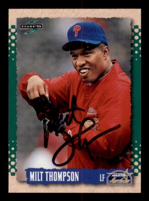 SIGNED 1995 SCORE #479 MILT THOMPSON AUTOGRAPH PHILADELPHIA PHILLIES | eBay