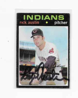 1971 Topps Rick Austin Autographed Card Cleveland Indians In Person ...