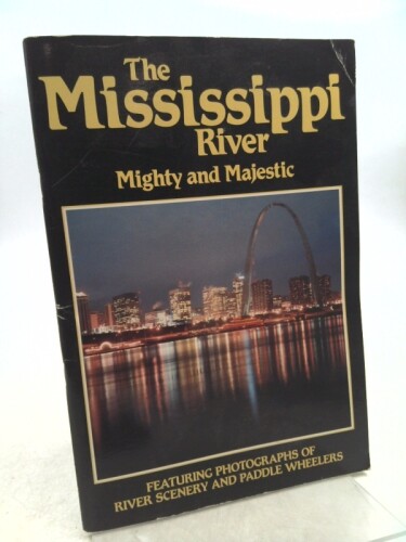 The Mississippi River, mighty and majestic by Bobby Potts | eBay