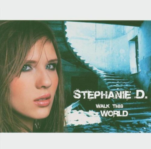 Stephanie D. - CD - Walk this world (2005) | eBay