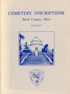 Cemetery Inscriptions, Stark County, Ohio Vol. 4 | eBay