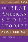 The Best American Short Stories (2009) by Alice Sebold: New ...