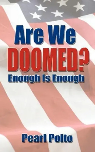 Pearl Polto | Are We Doomed? Enough Is Enough | Buch | Englisch (2010 ...