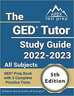 The GED Tutor Study Guide 2022 - 2023 All Subjects: GED Prep Book with ...
