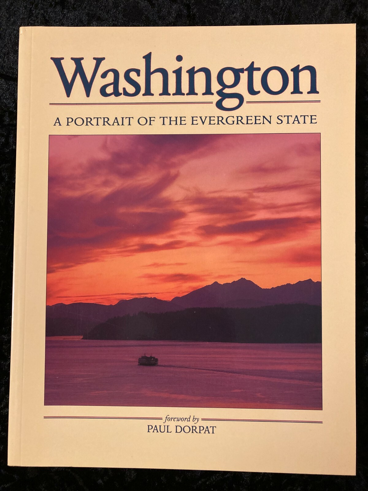 Washington: A Portrait of the Evergreen State By Paul Dorpat | eBay