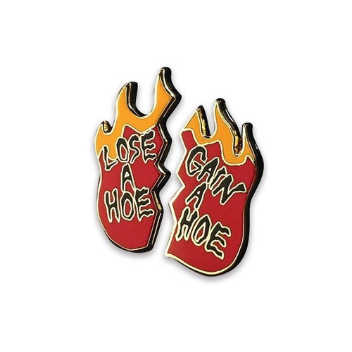 Lose a Hoe Gain a Hoe Enamel Pin Ltd Edition NEW Lapel | eBay