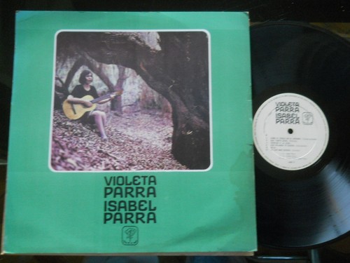 ISABEL PARRA | CANTA VIOLETA PARRA | CHILE | LP | RARE | PENADELO DCP 7 | eBay