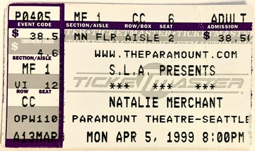 Natalie Merchant Ticket Stub April 5, 1999 PARAMOUNT THEATRE Seattle WA ...