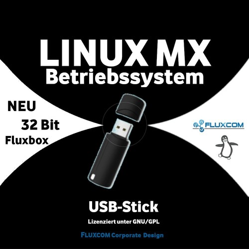 LINUX MX 23.5 fluxbox 16GB USB-Stick, 32 Bit Betriebssystem, deutsch ...