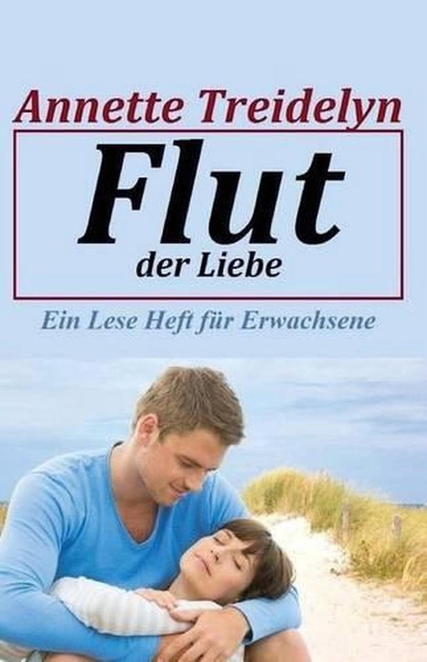 Flut der Liebe by Annette Treidelyn (German) Paperback Book ...