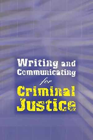 Writing and Communicating for Criminal - Paperback, by Wadsworth ...