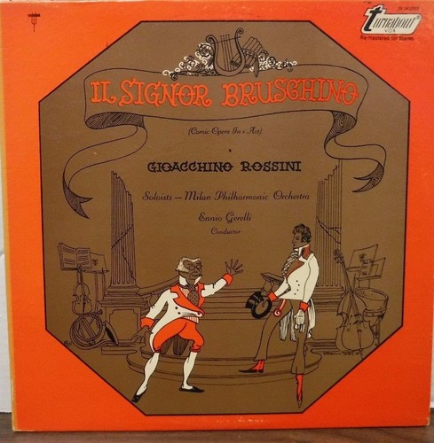 Il Signor Bruschino Gioaccino Rossini Comic Opera 33RPM TV34158S ...