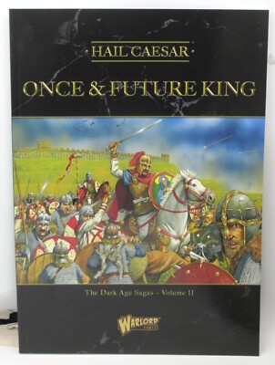Hail Caesar 101010009 Once & Future King The Dark Age Sagas Volume II ...