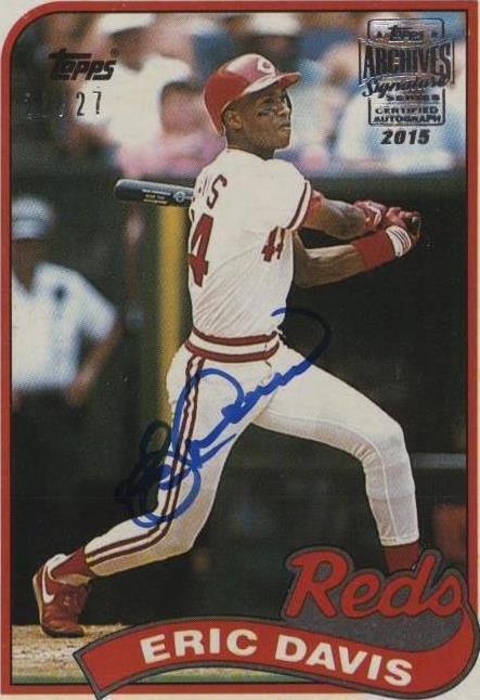 2015 Topps Archives Signature Edition Buybacks - Eric Davis #89T-330 / ...