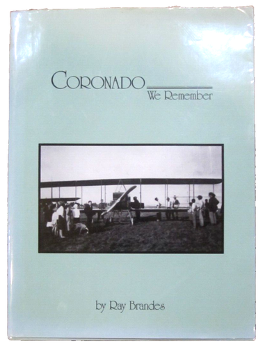 Coronado, We Remember by Ray Brandes, Paperback | eBay