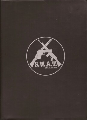 SWAT MAGAZINE SURVIVAL WEAPONS AND TACTICS 12 Issues 6/82 - 12/83 inc ...