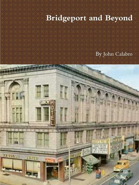 Bridgeport and Beyond von John Calabro (2019, Taschenbuch) online ...