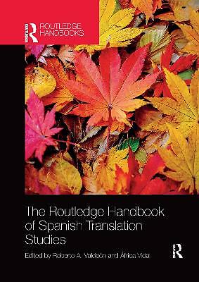 The Routledge Handbook of Spanish Translation Studies by Africa Vidal ...