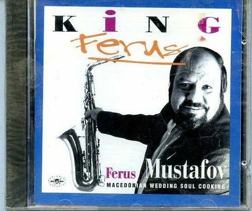 King Ferus Mustafov Macedonian Wedding Soul Cooking Clarinet Gypsy ...