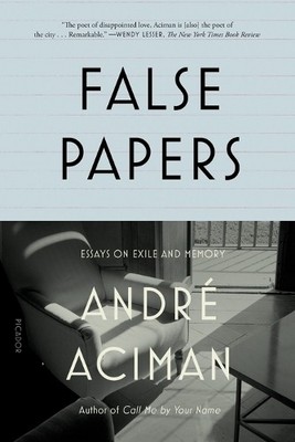 André Aciman False Papers (Tascabile) | eBay