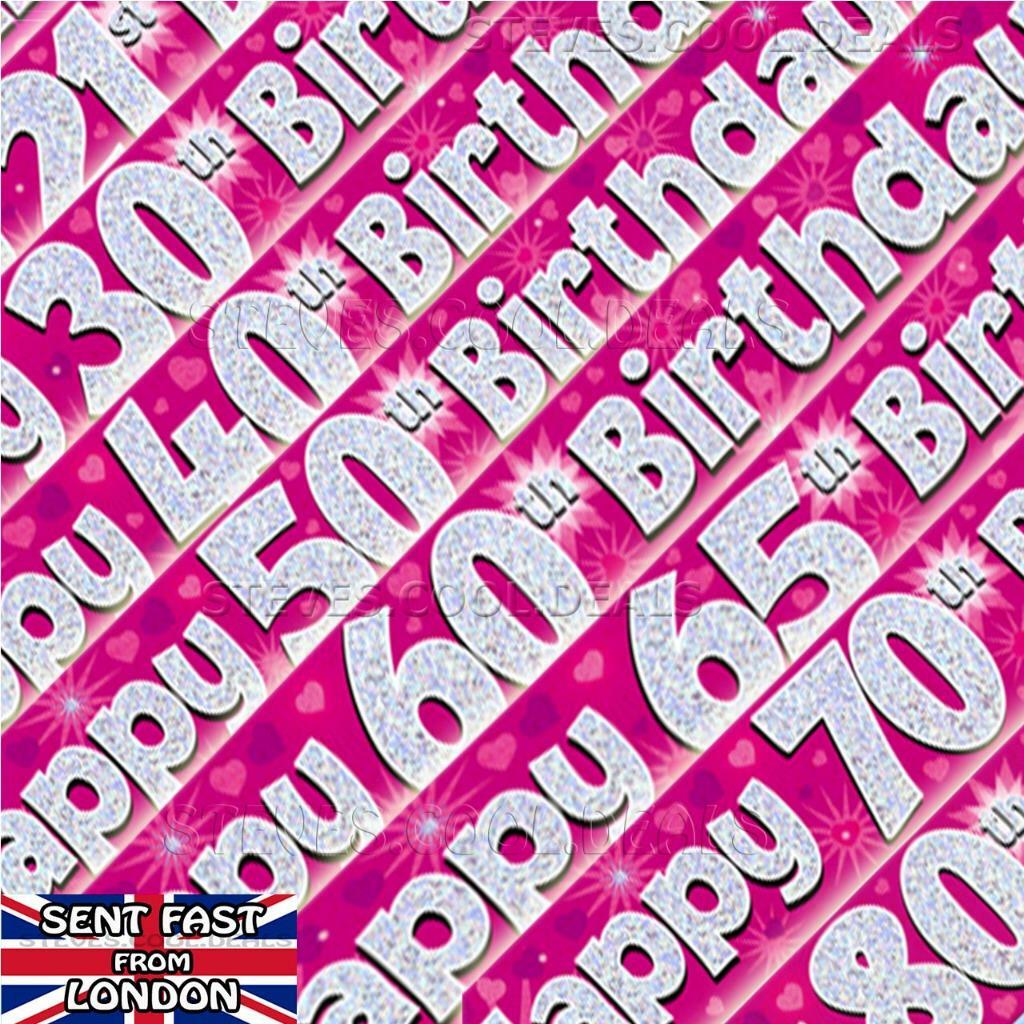 HAPPY BIRTHDAY AGE BANNERS PINK HEARTS GIRLS HOLOGRAPHIC 9FT LONG PARTY ...