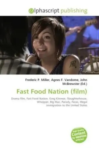 Fast Food Nation (film) Frederic P. Miller (u. a.) Taschenbuch Englisch ...
