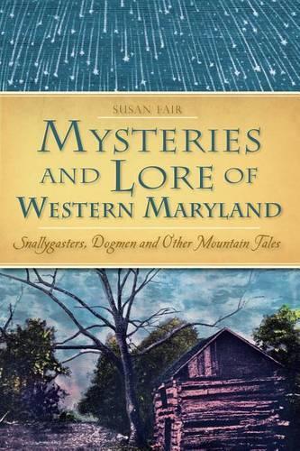 Susan Fair Mysteries and Lore of Western Maryland (Poche) | eBay