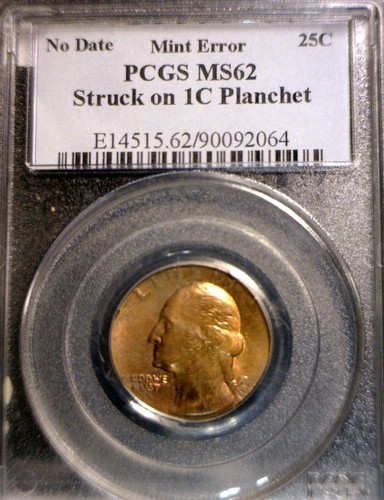 ERROR PCGS MS62 Off Metal Washington Quarter on Cent Wrong PLANCHET BU ...