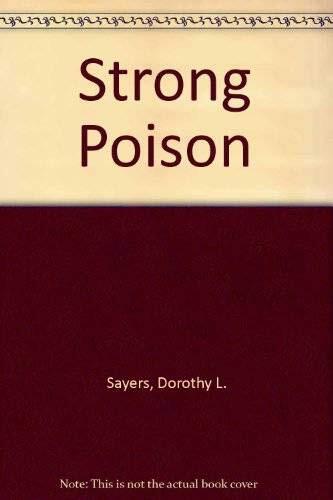 STRONG POISON By Dorothy L. Sayers *Excellent Condition* 9780380015672 ...