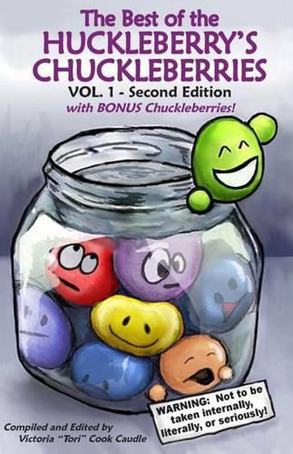 Best of the Huckleberry's Chuckleberries Vol. 1 Bonus 2nd Edition: A ...