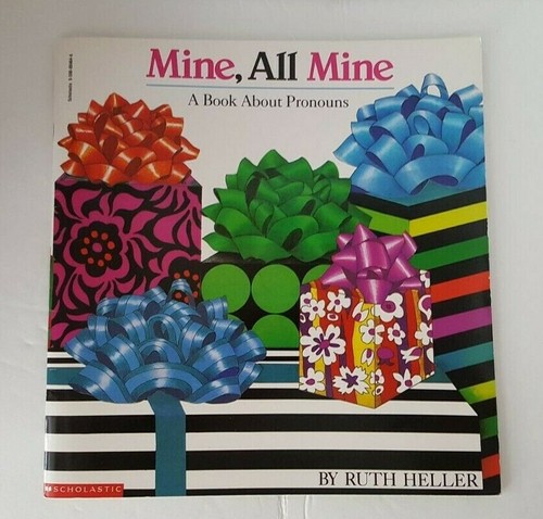 Mine, All Mine!: A Book About Pronouns - Child's Scholastic Book by ...