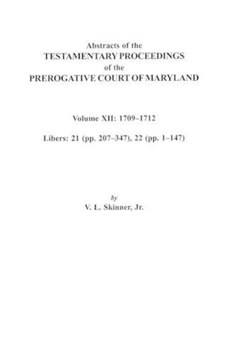 Abstracts of the Testamentary Proceedings of the Prerogative Court of ...