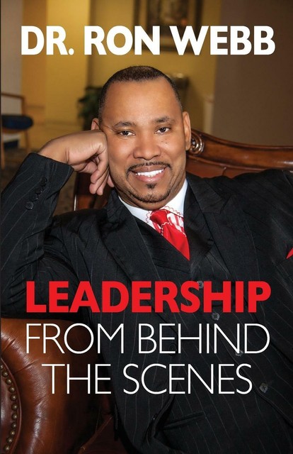 Leadership From Behind the Scenes von Ron Webb (2021, Taschenbuch ...