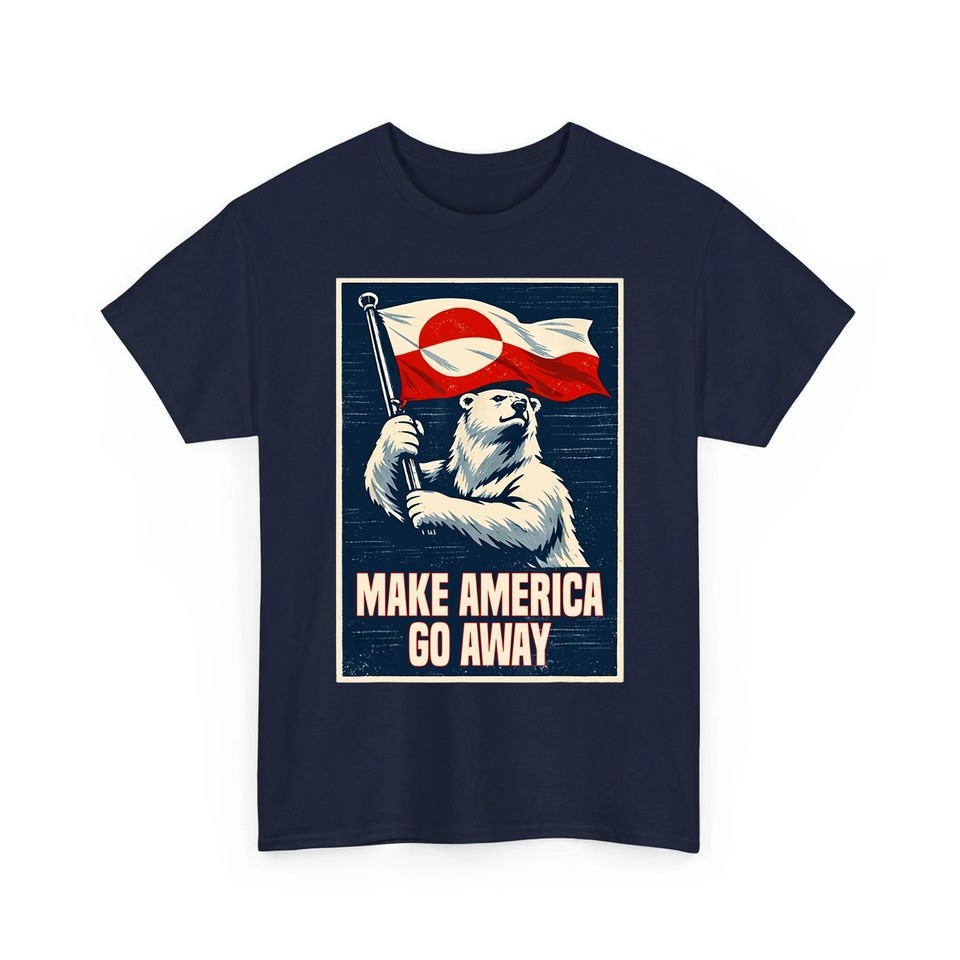 Make America Go Away, I Stand with Greenland MAGA Funny Political ...