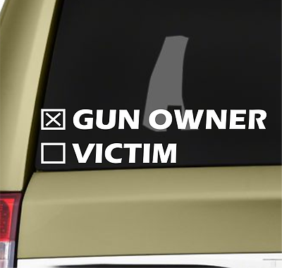 Gun Owner Or Victim Bumper Sticker Vinyl Decal Pro NRA Pistol Bullet ...