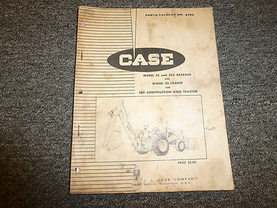 Case 33 33S Backhoe and 33 Loader for 580CK Tractor Parts Catalog ...