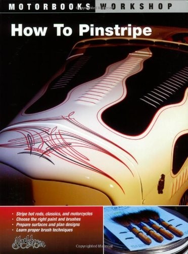 HOW TO PINSTRIPE (MOTORBOOKS WORKSHOP) By Alan Johnson & Roger Morrison ...