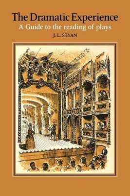 The Dramatic Experience by John L. Styan (English) Paperback Book ...