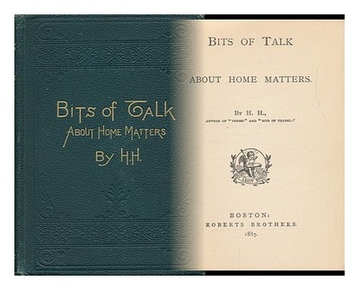 JACKSON, Helen Hunt(1830-1885) Morsi Di Talk Sul Casa Matters. H ...