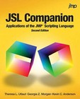 JSL Companion: Applications of the JMP Scripting Language, Second ...