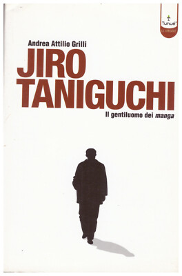 JIRO TANIGUCHI Il gentiluomo dei manga ed. Tunué | eBay