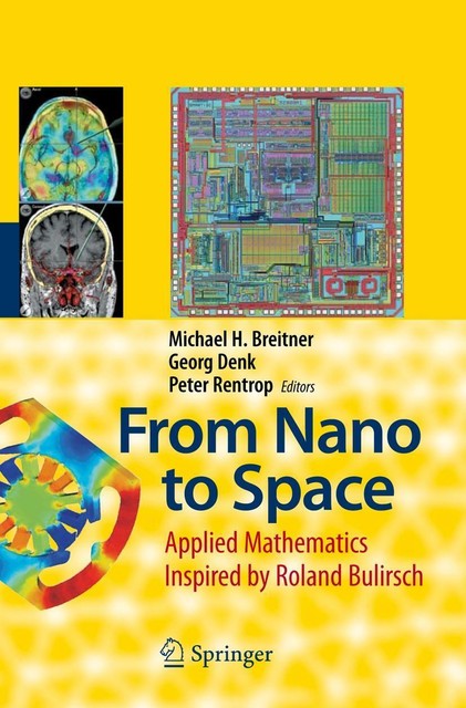 From Nano to Space von Georg Denk Peter Rentrop Michael H. Breitner ...