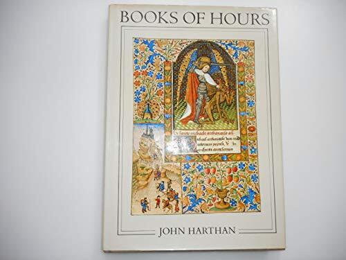 Books of Hours and Their Owners by Harthan, John Hardback Book The ...