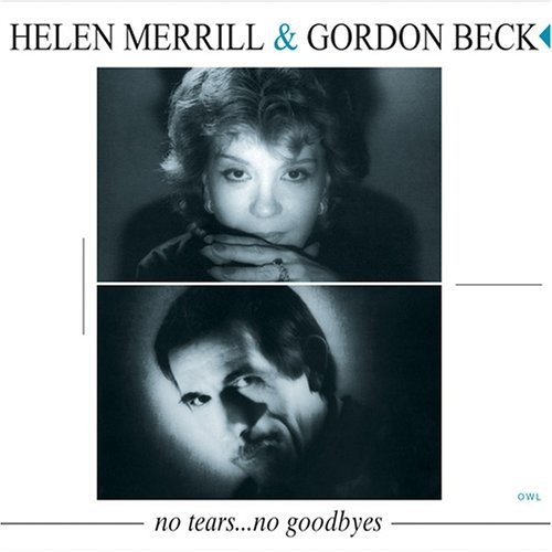 Merrill Helen & Bec No Tears No Goodbyes by HELEN MERRILL (200 (CD) (UK ...